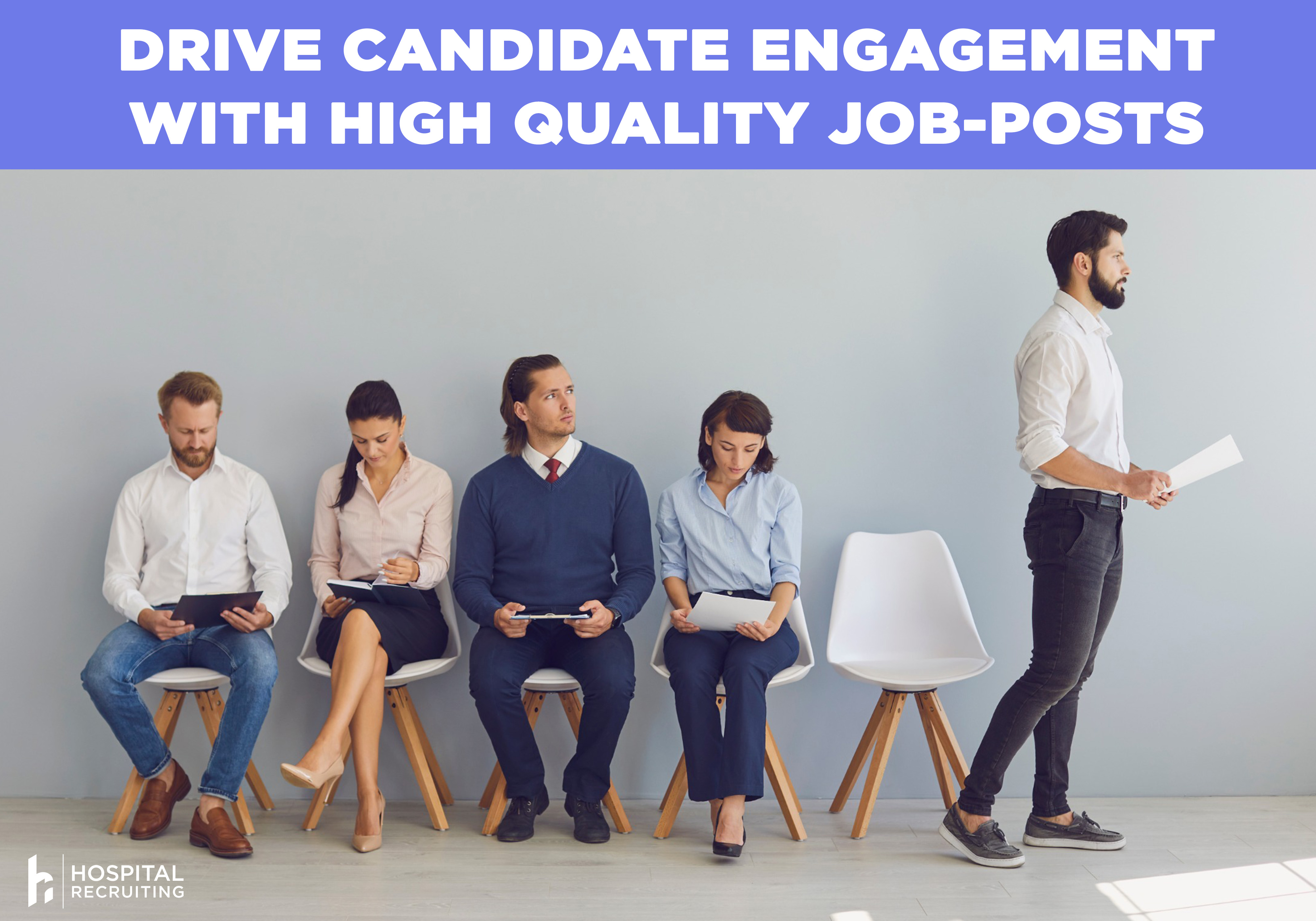 How to Drive Candidate Engagement with High Quality Job Posts