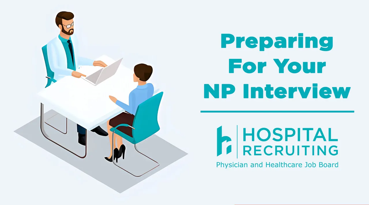 Preparing for Your NP Interview: Response Strategies to Common Questions